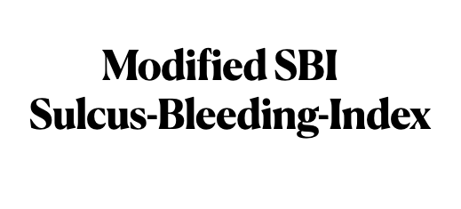 Modified Sulcus Bleeding Index by Lange – Zahnwelt Mohsen